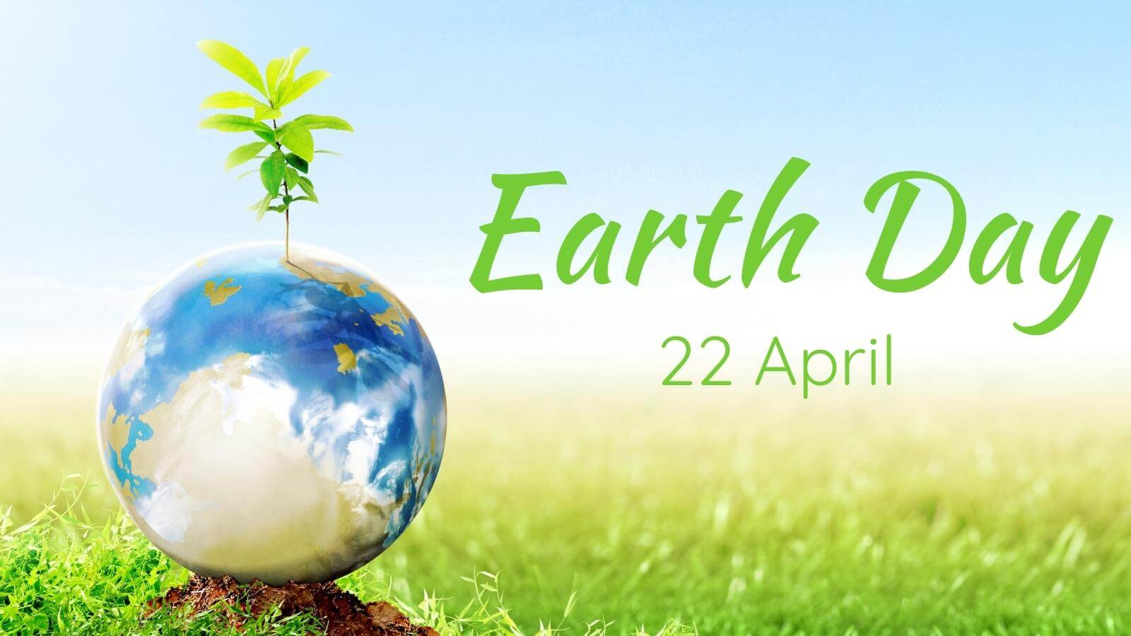 Earth Day - April 22nd